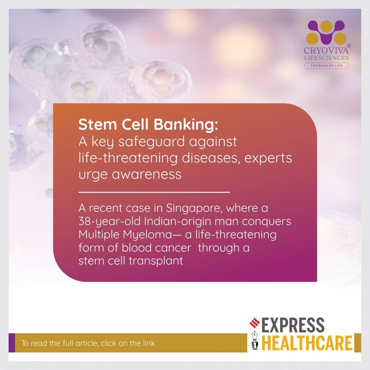 Stem Cell Banking: Vital Safeguard Against Serious Diseases